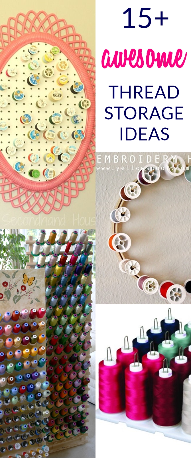 15+ SUPERB and Affordable Sewing Thread Storage Ideas